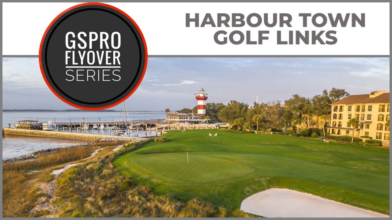 GSPro Course Harbour Town Golf Links at Sea Pines Flyover - YouTube