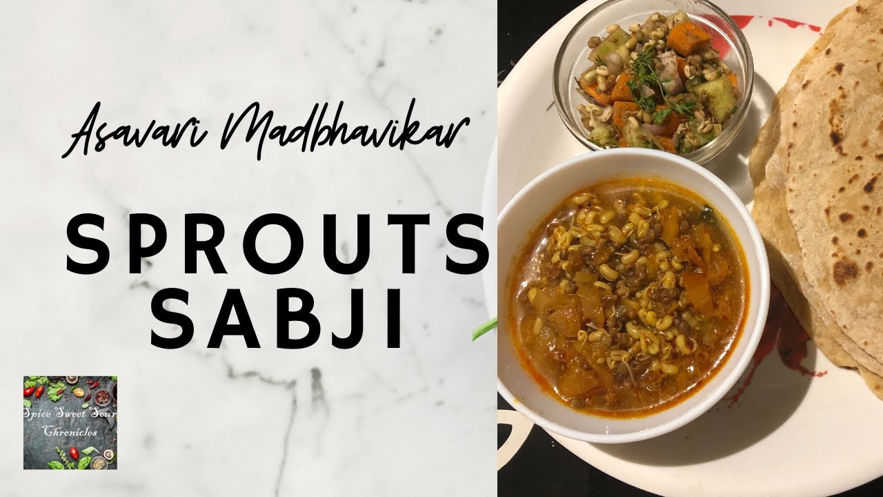 Healthy Sprouts Sabji | By Asavari Madbhavikar - YouTube