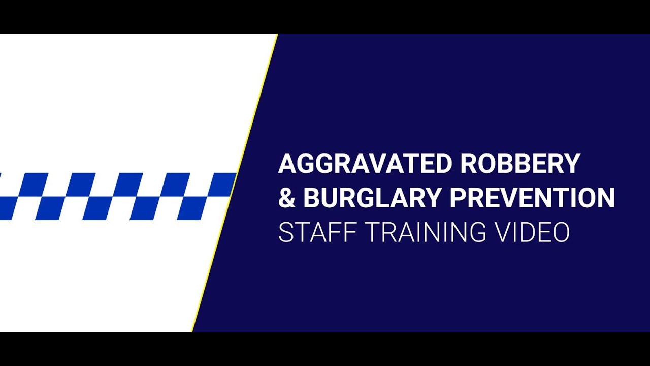 Aggravated Robbery and Burglary Prevention Staff Training Video - YouTube