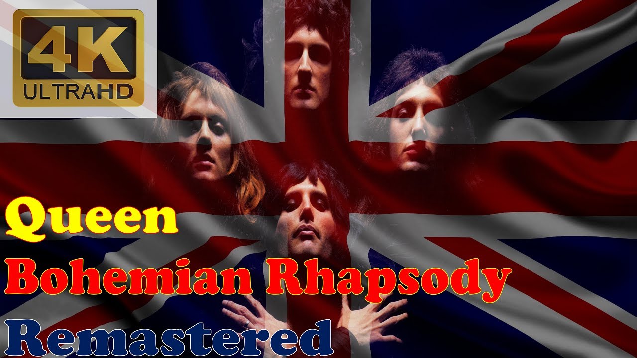 QUEEN - BOHEMIAN RHAPSODY (Remastered Audio) [4K Video] - YouTube