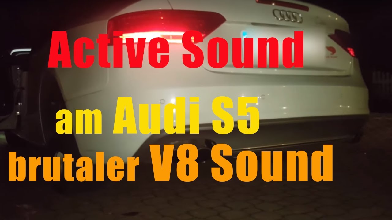 Active Sound V8 Audi S5 mit Fehlzündungen und Handy App Steuerung - YouTube