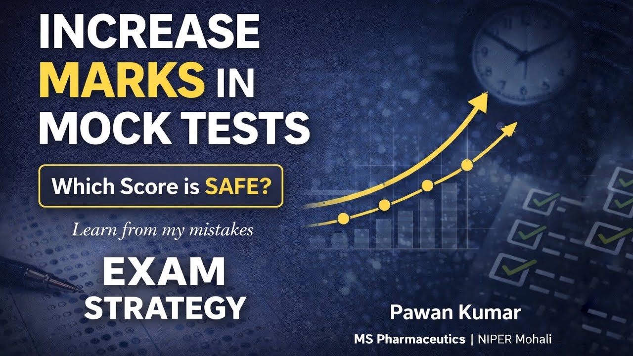 How to Increase Marks in Mock Tests | Safe Score Strategy for Pharmacy ...