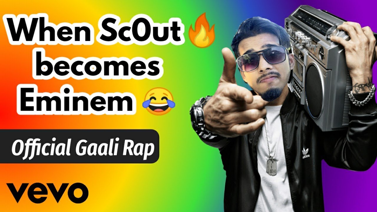 🔥When Scout becomes Eminem 😂 || Scout official Gaali Rap🤣 || vevo - YouTube