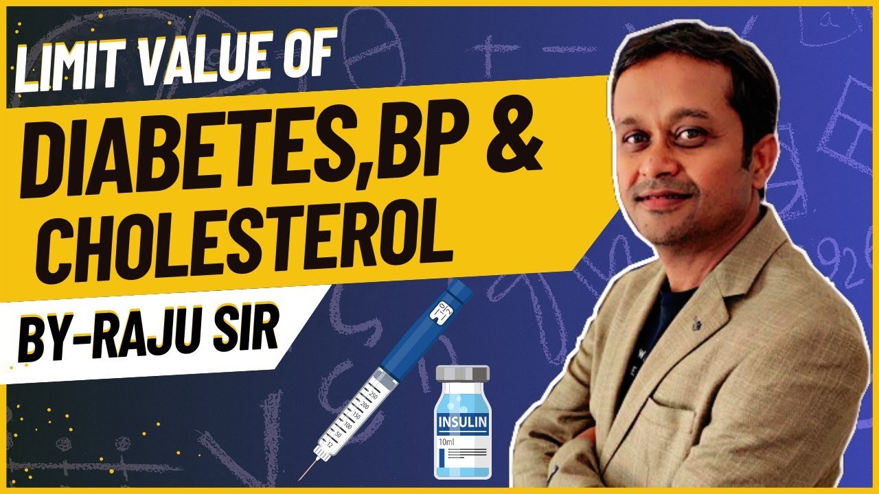 How much Limit value for Sugar, BP, Cholesterol is safe? - YouTube