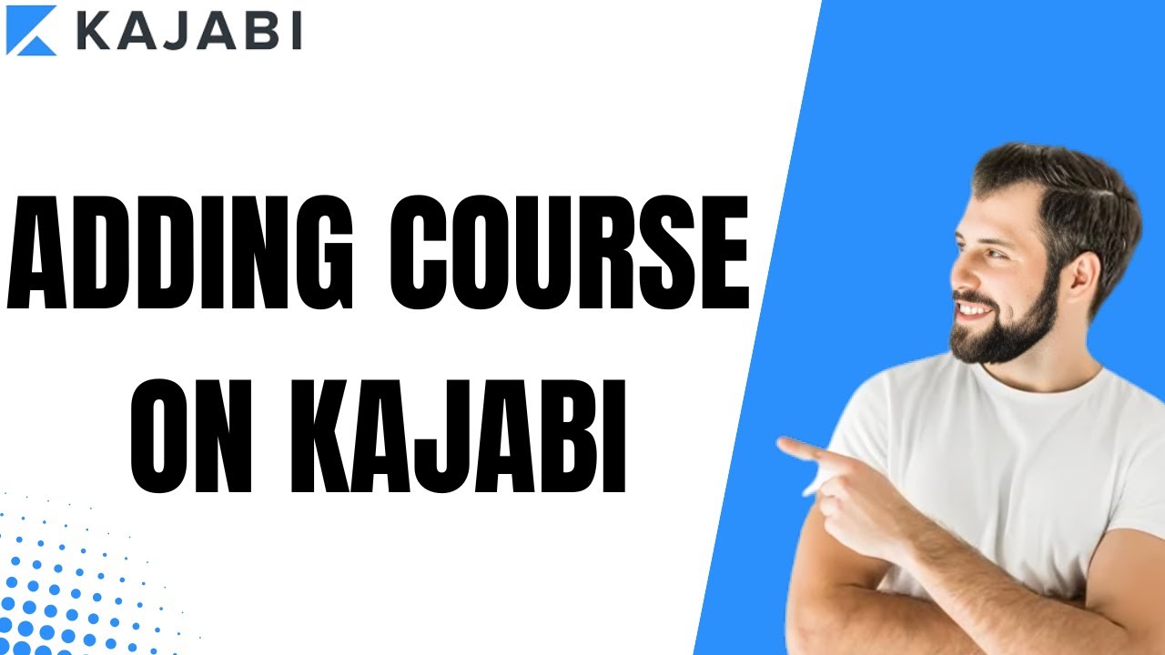 How to Add a Course on Kajabi (2024 Guide) - YouTube