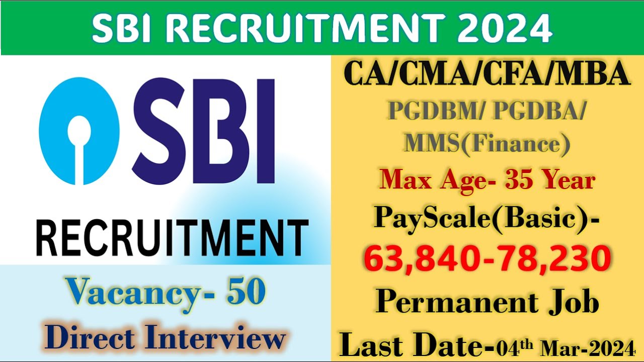 SBI bank recruitment 2024 |Bank Job for CA,CMA,CFA,MBA,PGDBM,PGDBA ...