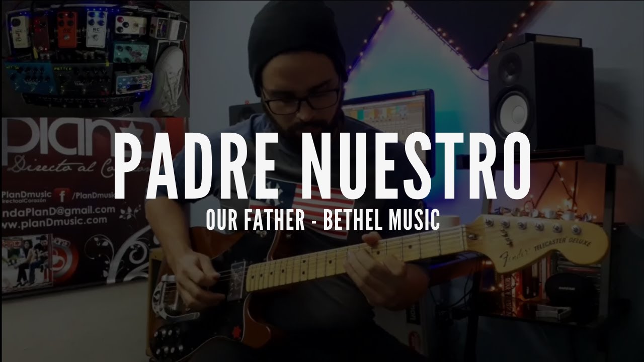 Padre Nuestro | Our Father - Bethel Music | Guitar Cover - YouTube