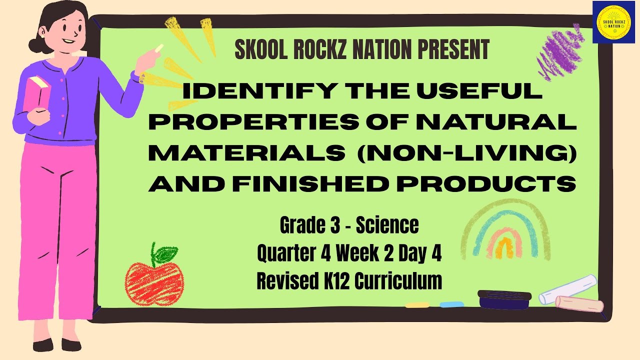 identify the Useful properties of Natural Materials (Non Living) and ...