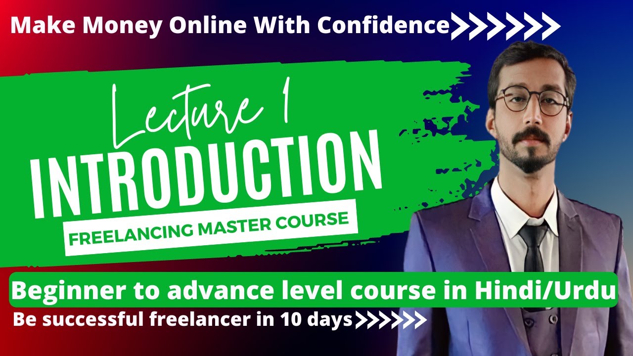 Freelancing Master Course Lec 1 Introduction about me | Fiverr Freelancing Full course in Hindi ...