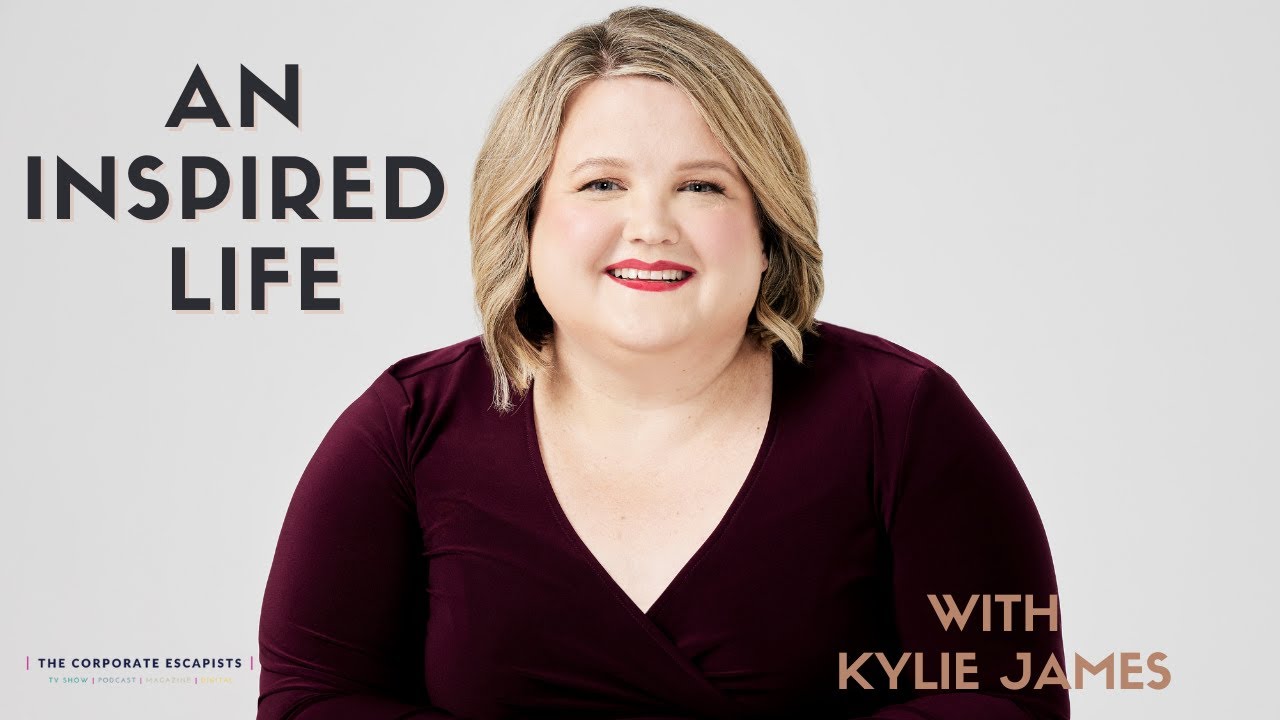 An Inspired Life with Kylie James | Episode 094 - YouTube