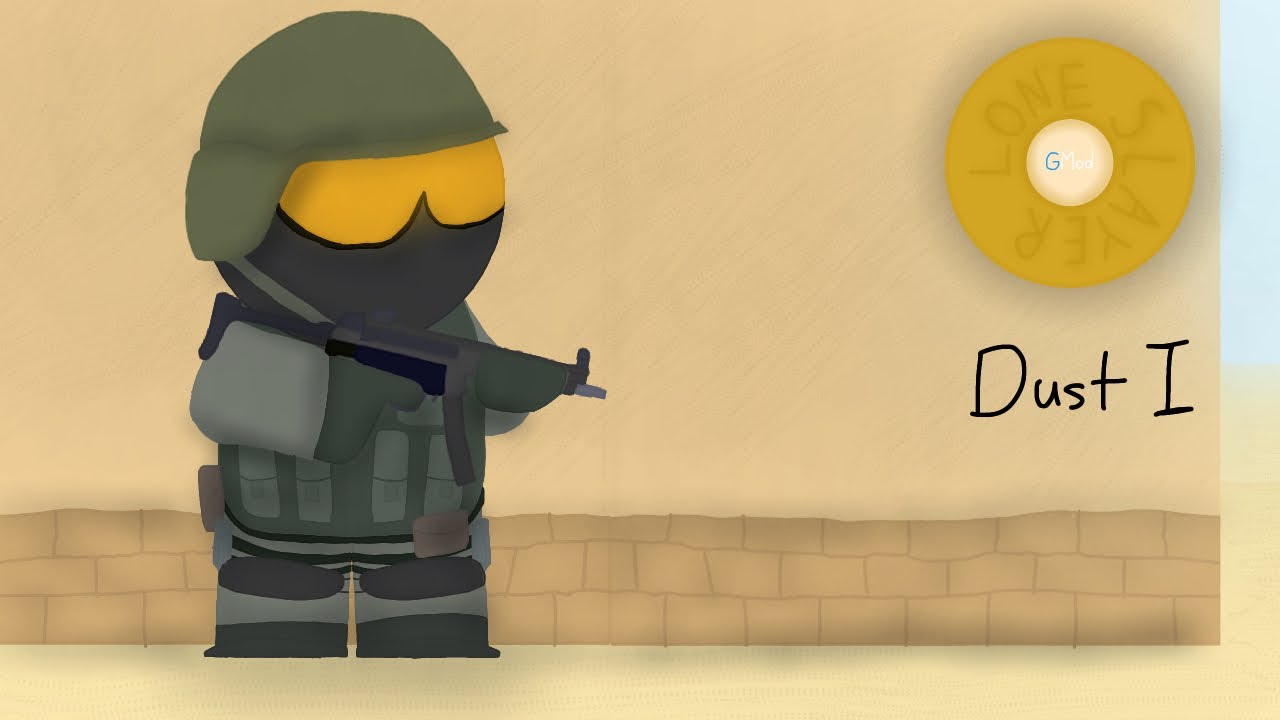 Garry's Mod + Counter-Strike Source: Lone Slayer - Dust I - YouTube