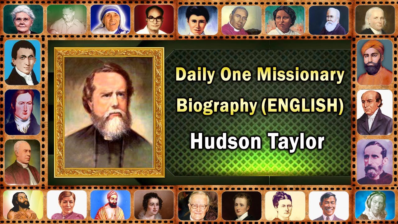Hudson Taylor (ENGLISH) Daily One Missionary Biography - YouTube