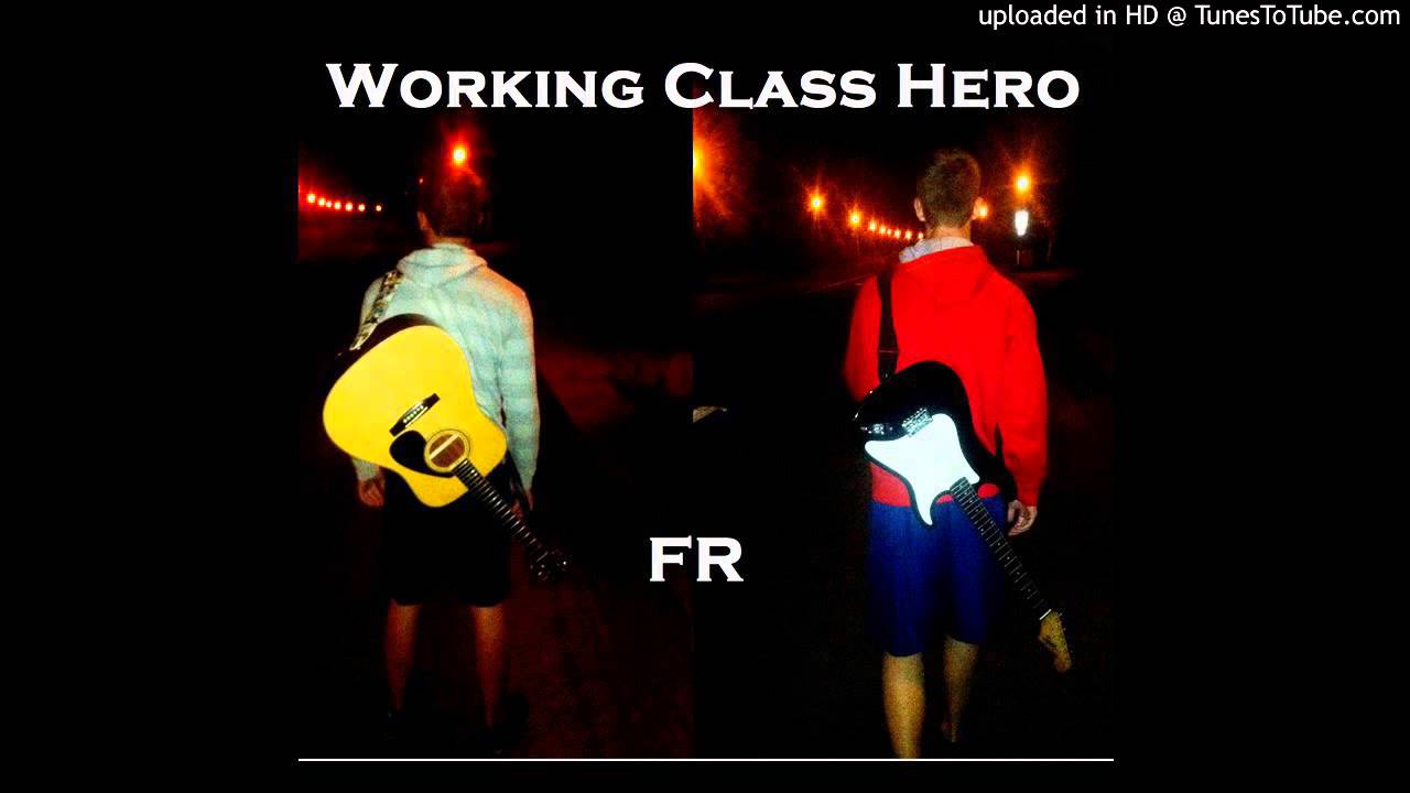 Working Class Hero - YouTube