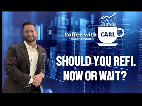 Coffee with Carl: Should You Refi Now or Wait?! (10.22.25)