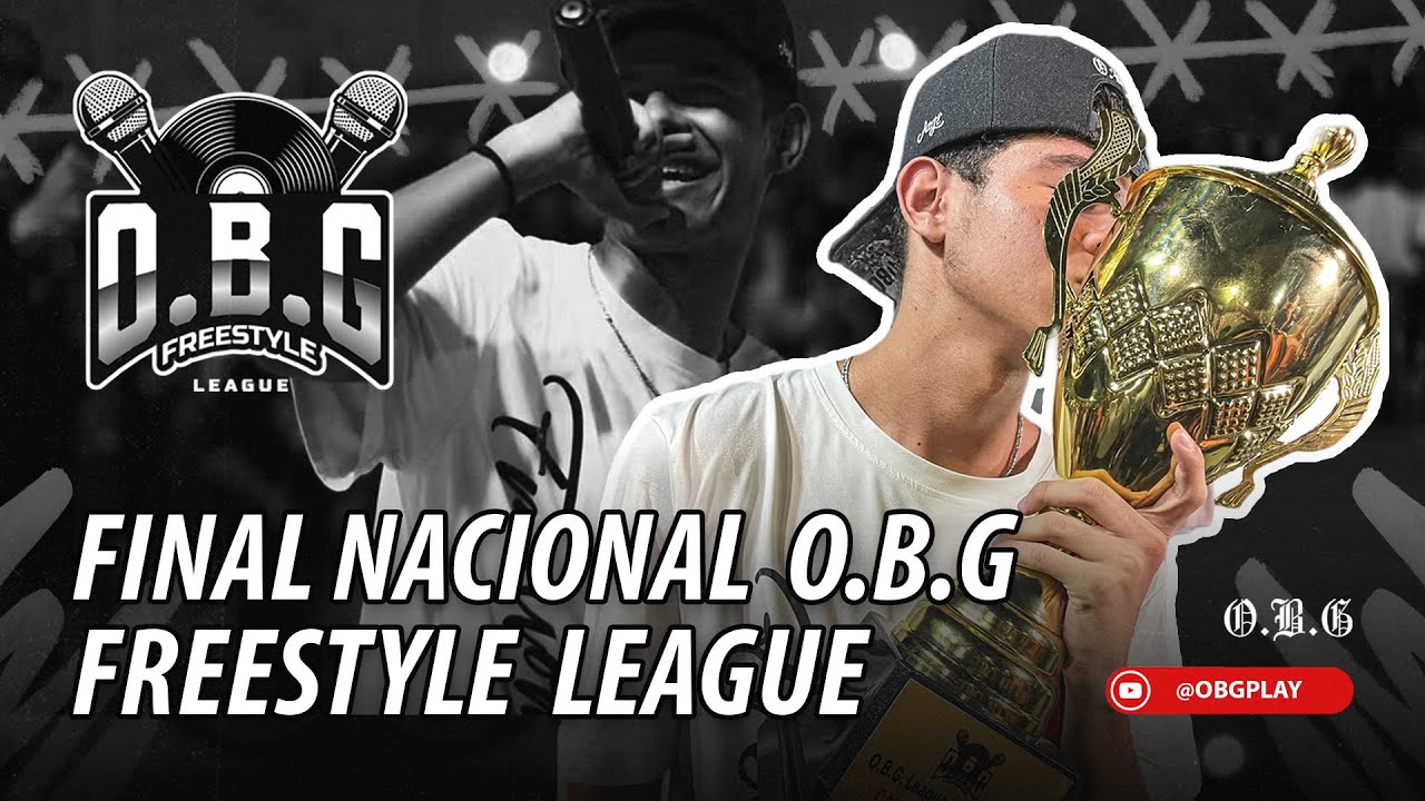 Final Nacional O.B.G Freestyle League - Show Completo - YouTube