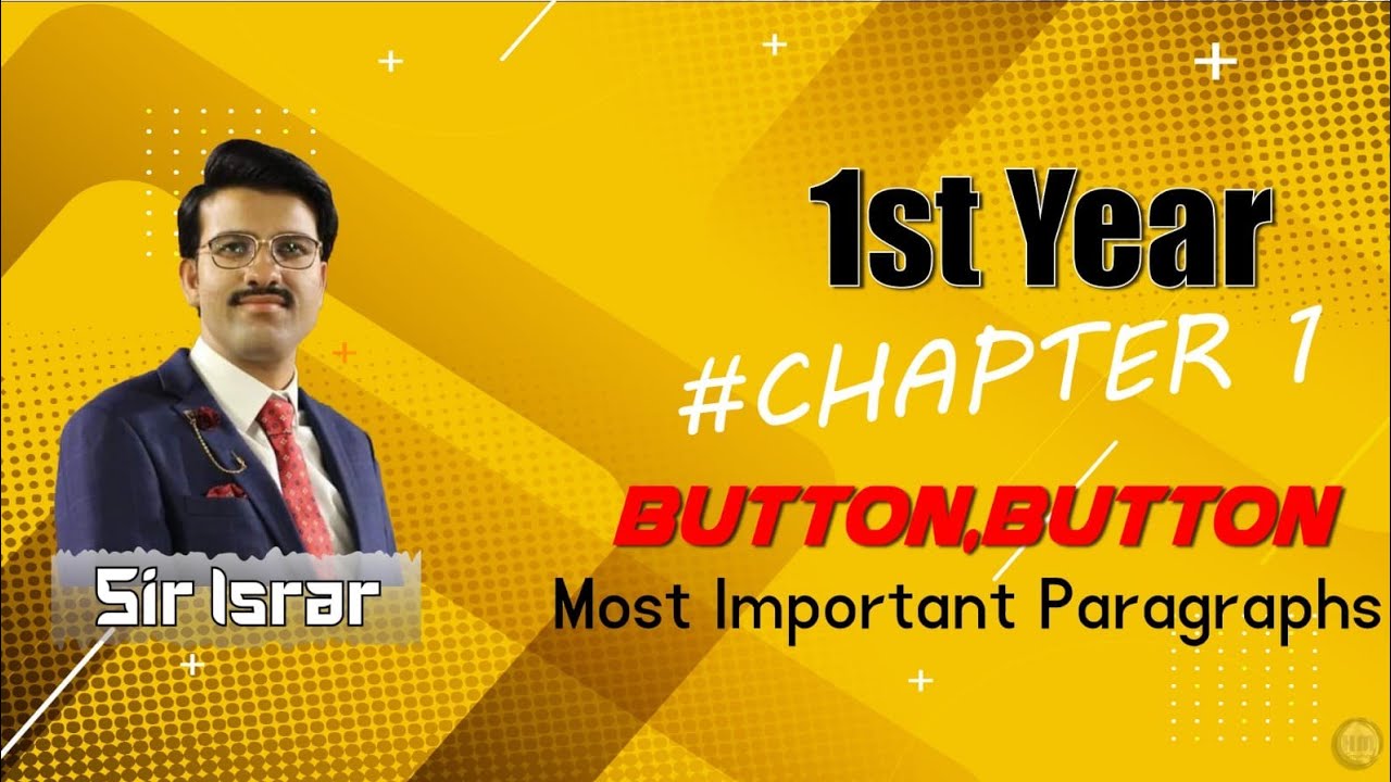 1st year Chapter #1 Button, Button Important Paragraphs - YouTube