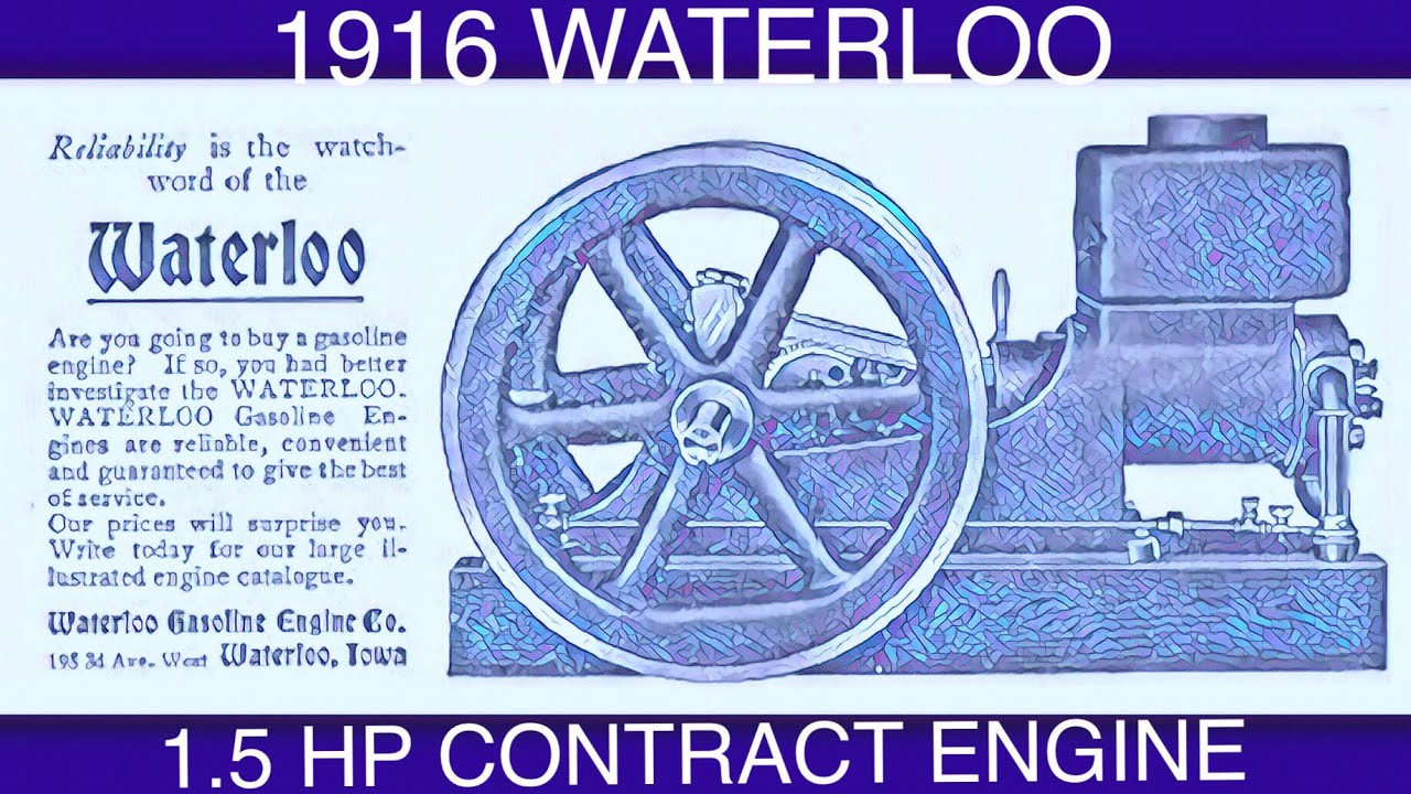 1916 WATERLOO 1.5 HP CONTRACT ENGINE FIRST RUN - YouTube
