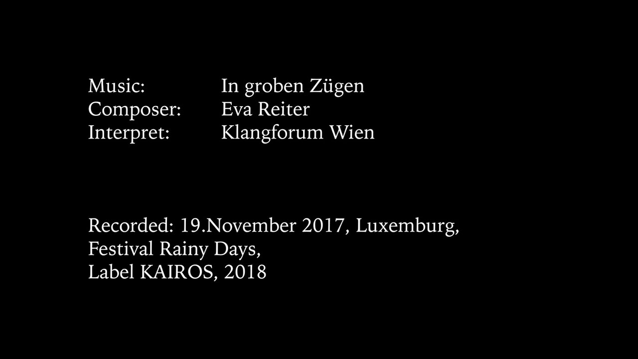 BUNTE FLUCHT (Komposition: Eva Reiter, Interpret: Klangforum Wien ...