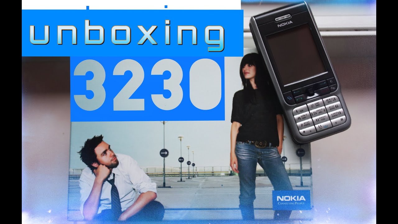 NOKIA 3230 OLD STOCK 2004 UNBOXING ONLY - YouTube