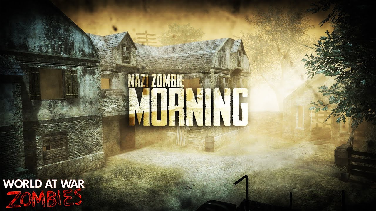 GOOD MORNING ZOMBIES! | Call of Duty World at War Custom Zombie Map ...