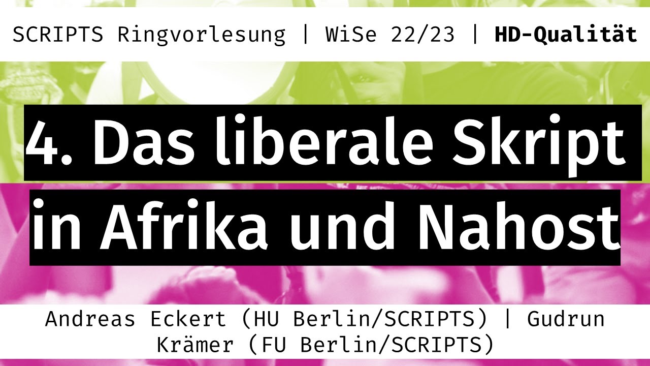 #4 Andreas Eckert & Gudrun Krämer: Das liberale Skript in Afrika & der MENA-Region | 21.11.22 ...