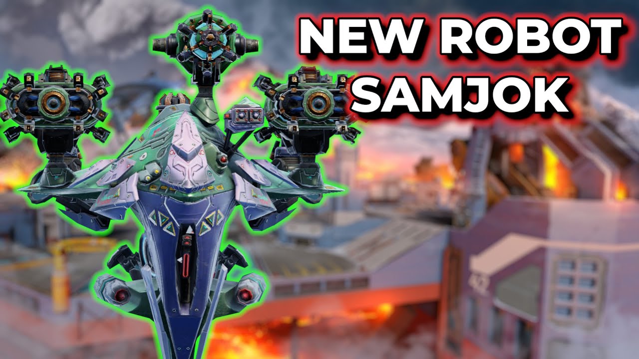 WR - New Robot Samjok Is Gonna Get A Big Buff Soon | War Robots - YouTube