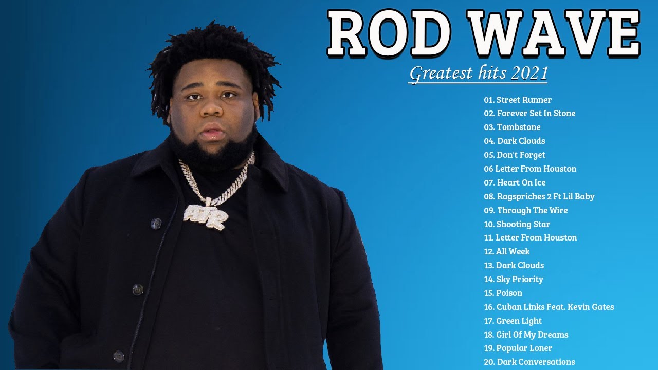 Rodwave - New Top Album 2021 - Greatest Hits 2021 - Full Album Playlist ...