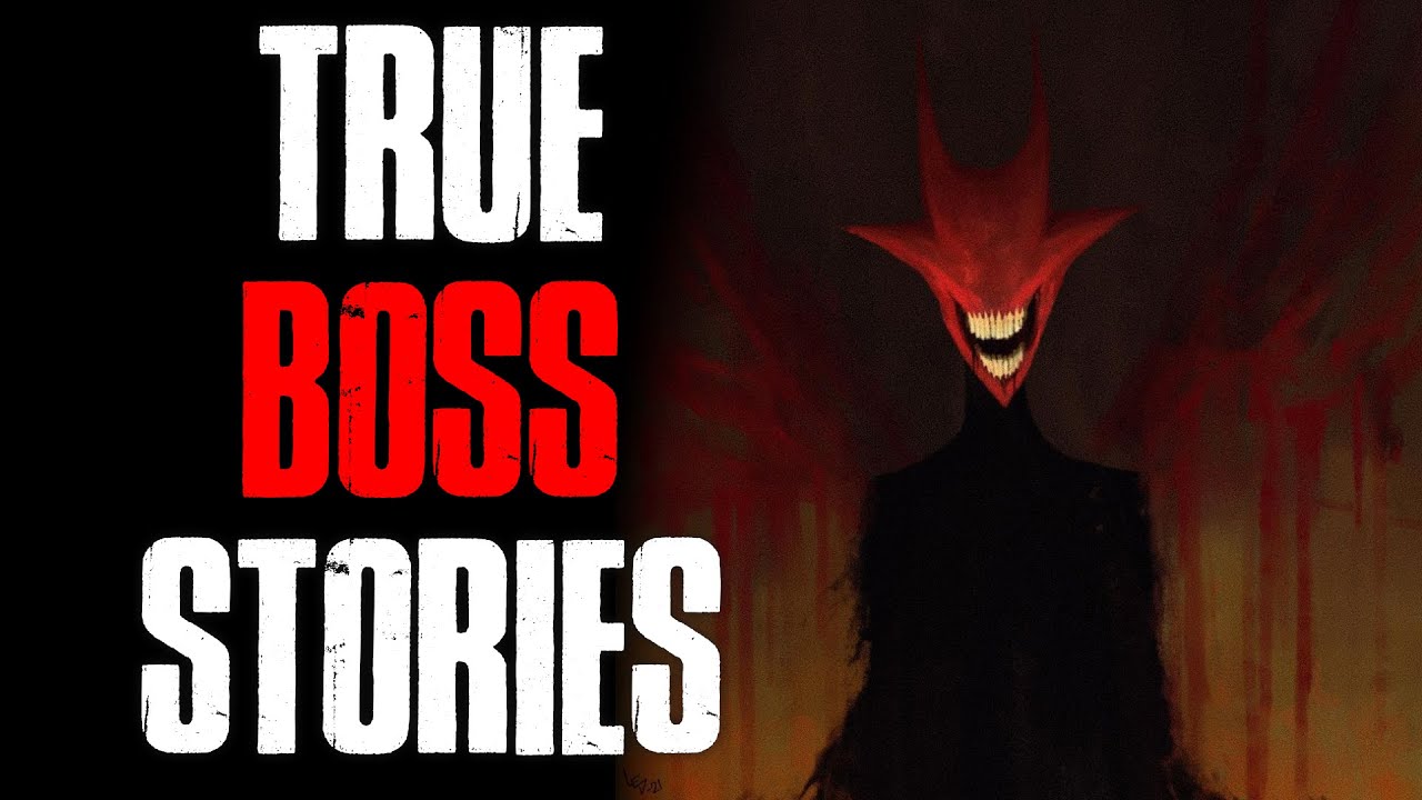 3 True Scary Boss Horror Stories - YouTube
