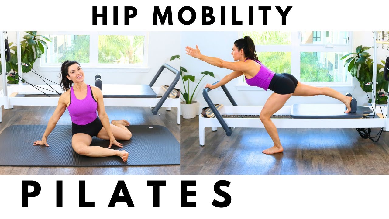 25 Min Mat & Reformer Pilates for Hip Mobility (How to Decrease Lower ...