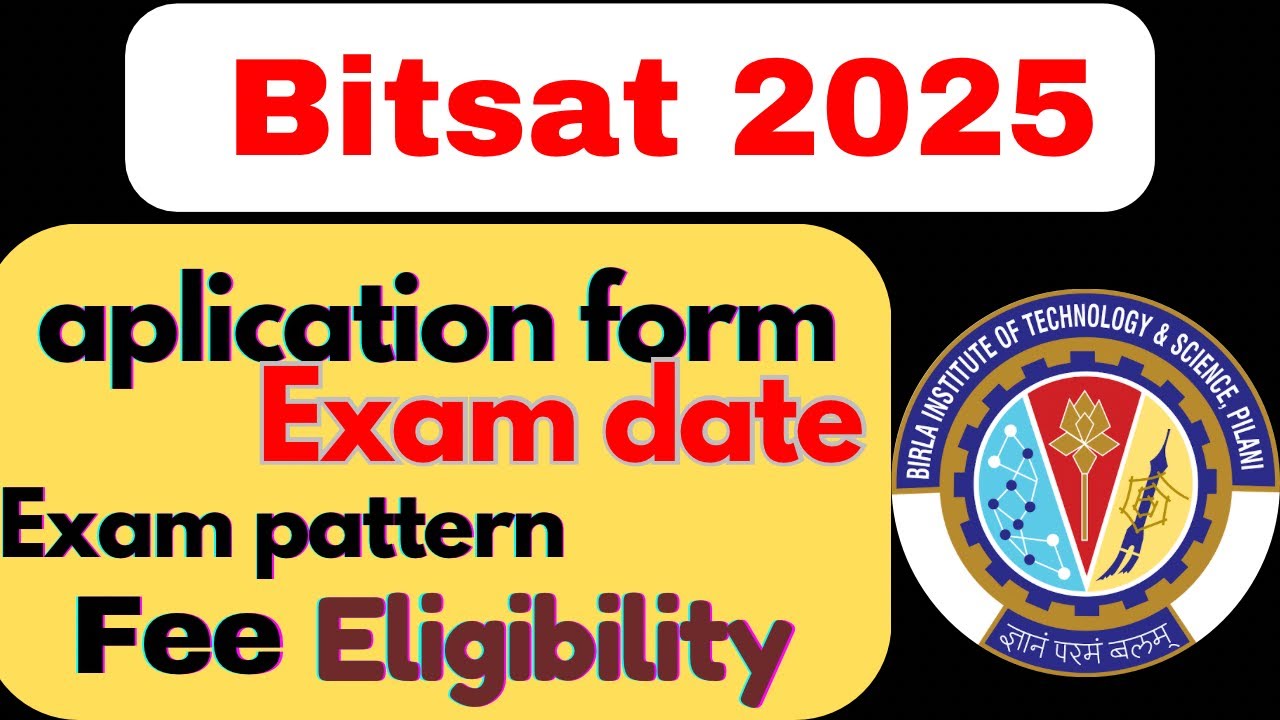 🔥 All about Bitsat2025!Exam date!exam pattern!eligiblity!Safe score!# ...