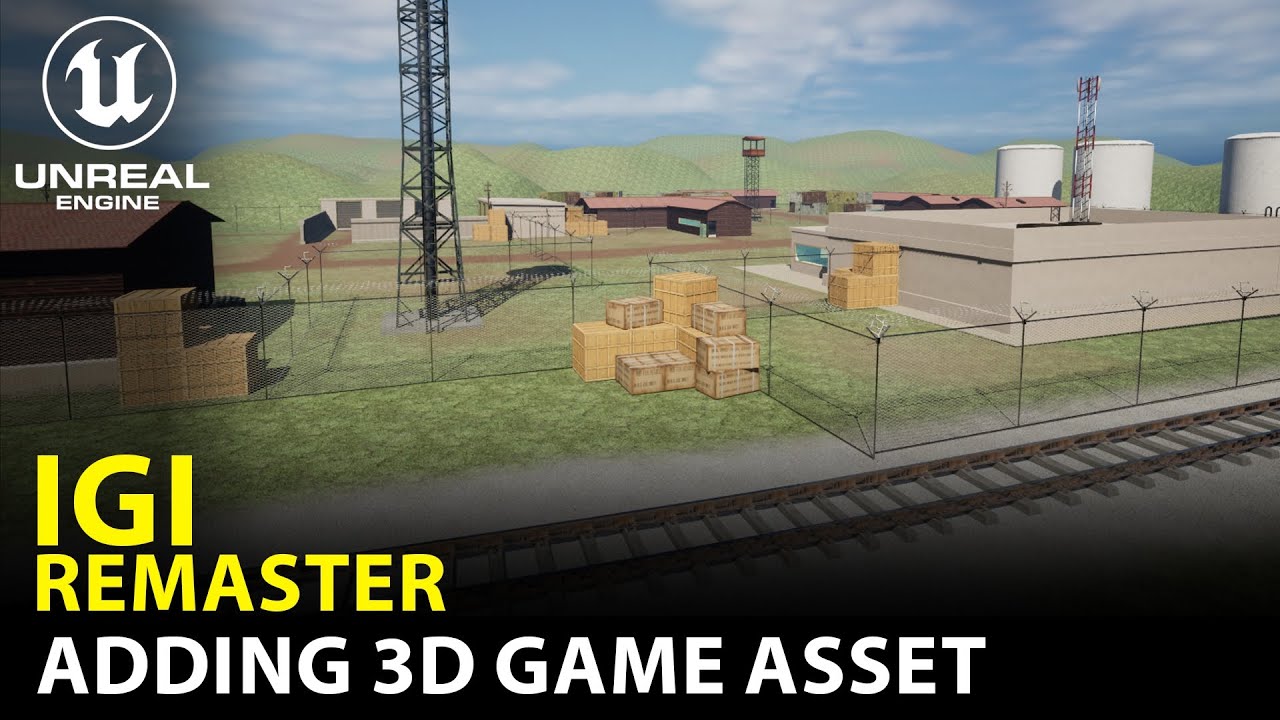 Project IGI Remastered in Unreal Engine 5.1.1 | Adding 3D Game Asset ...