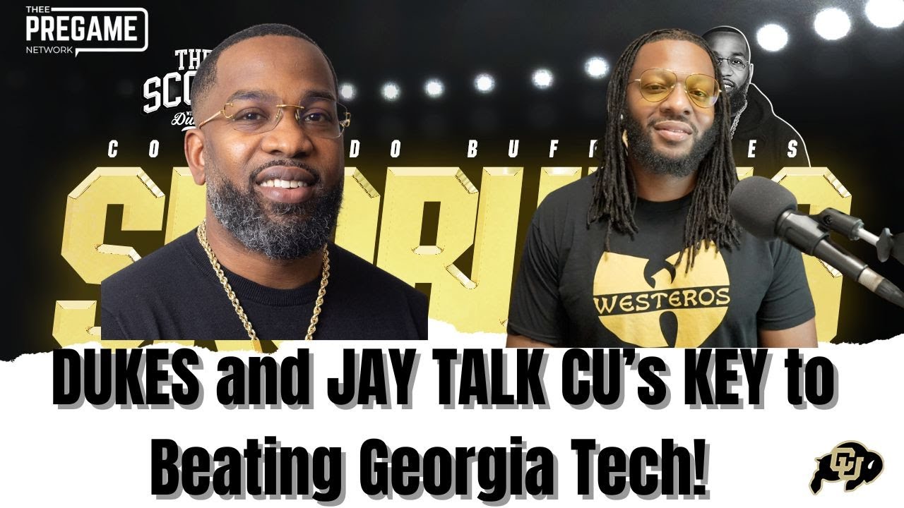 Colorado’s Key to Beating Georgia Tech 🔑 | Dukes & Jay React to Coach ...