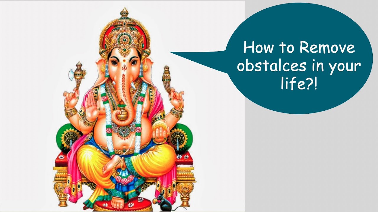How to Remove Obstacles in your Life : Happy Ganesh Chaturthi 2022 ...