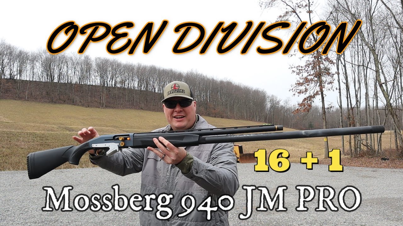 Mossberg 940 JM PRO setup for OPEN division - YouTube
