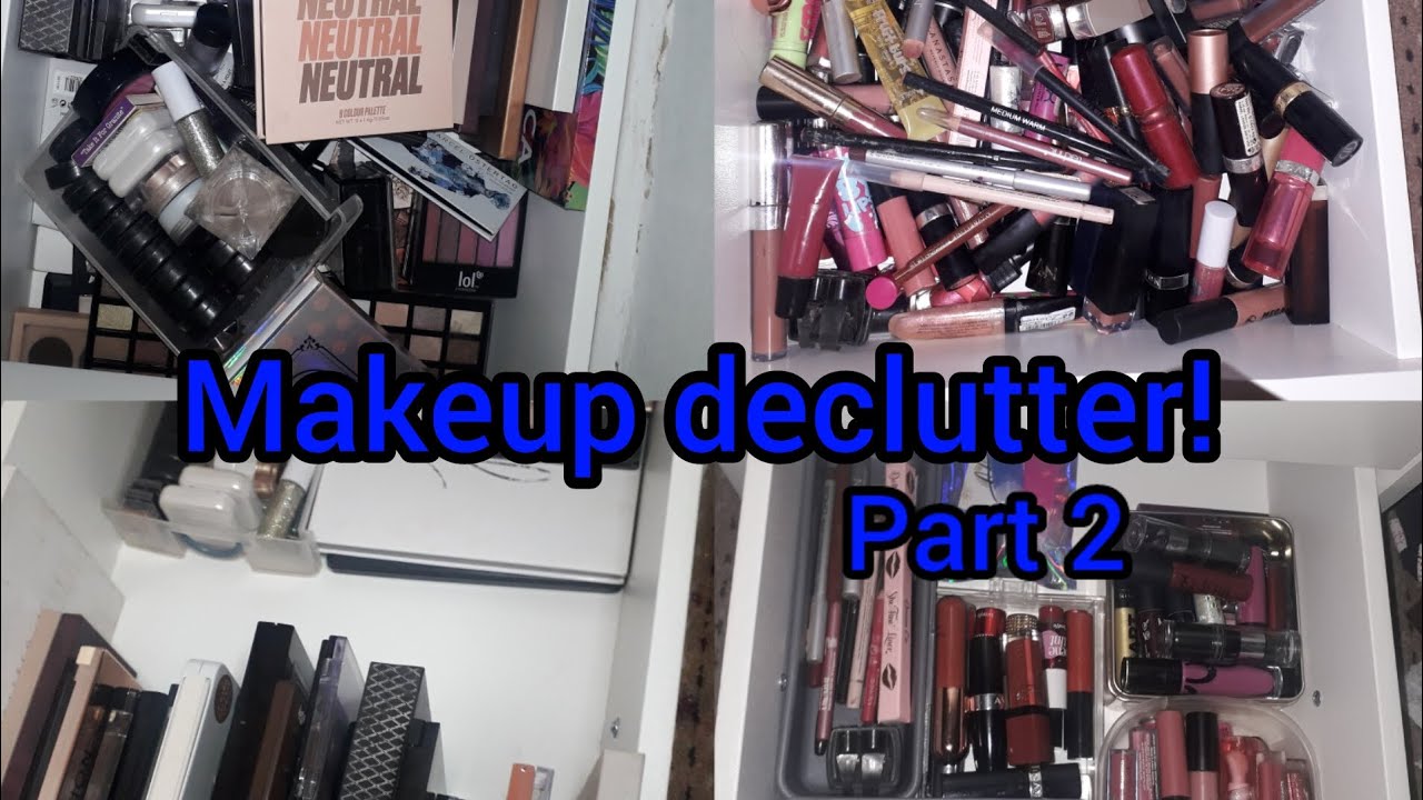 HUGE MAKEUP DECLUTTER PART 2 OF 2 - YouTube
