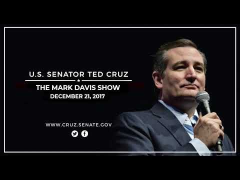 Sen. Cruz on The Mark Davis Show - December 21, 2017 - YouTube