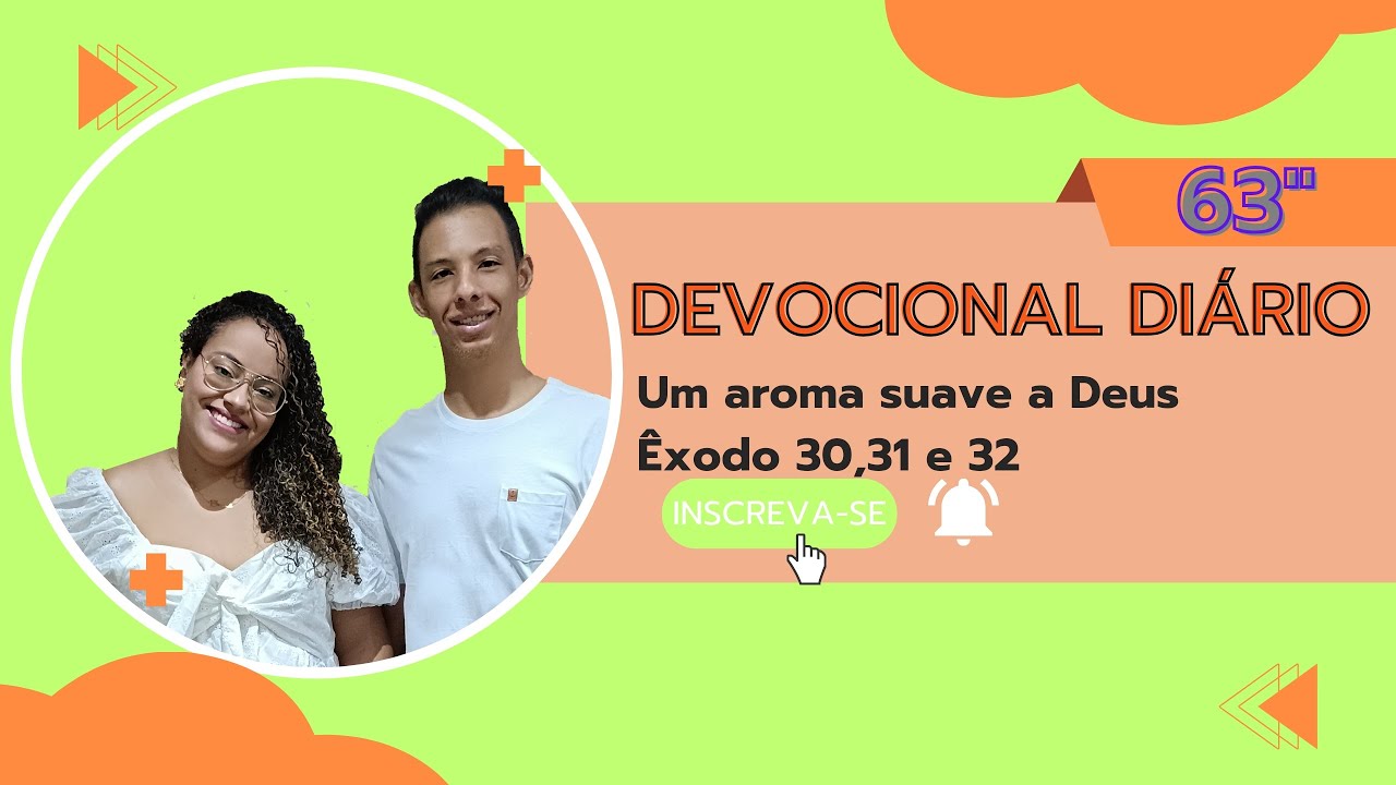 Devocional dia 03/03/2024 Exodo 30,31 e 32 | Um cheiro suave a Deus ...