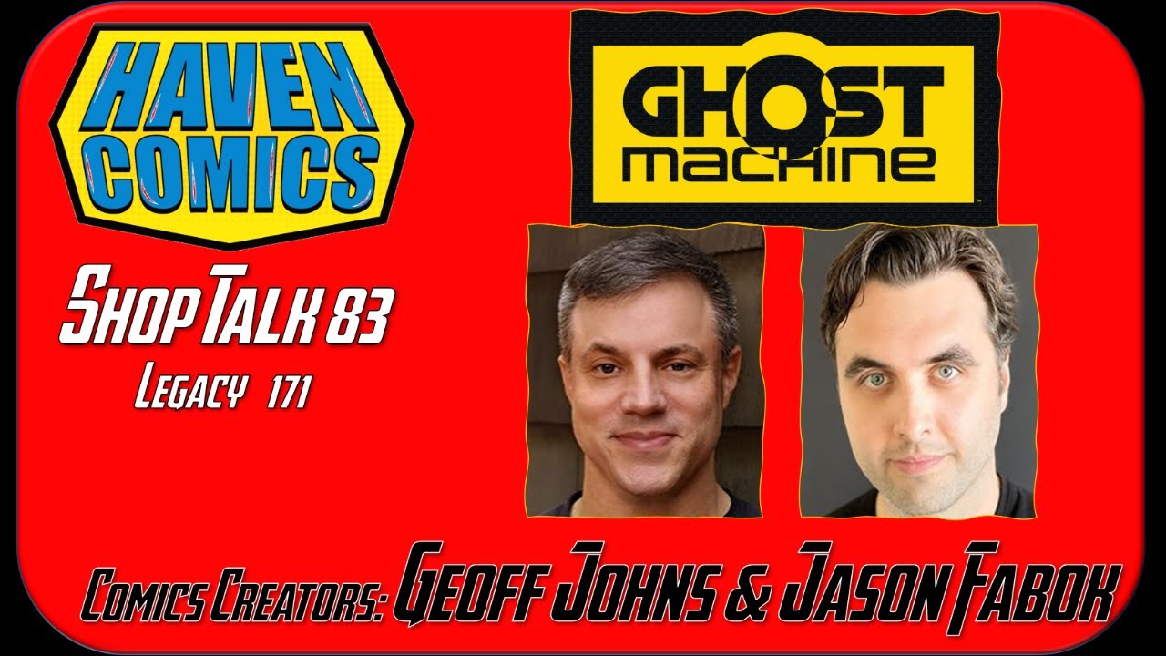 Haven Comics #83 (Legacy #171) - GEOFF JOHNS, JASON FABOK, and GHOST ...