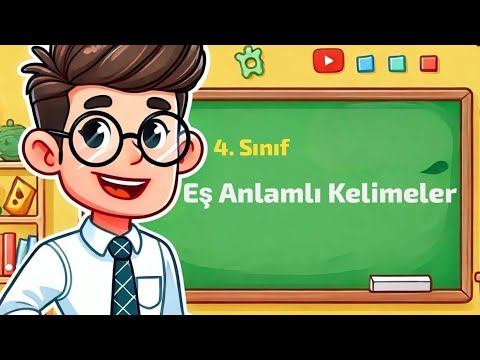 4. Sınıf | Eş anlamlı Kelimeler (50 Adet)