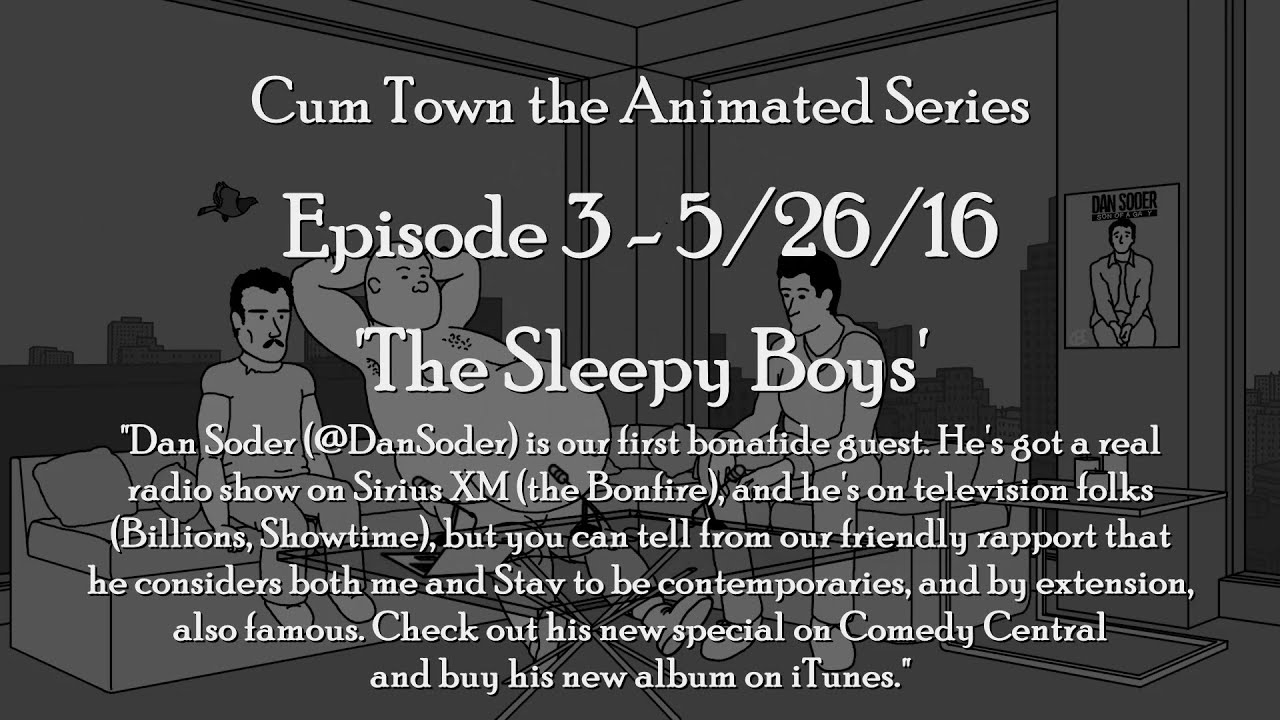 Cum Town The Animated Series 003: The Sleepy Boys - YouTube