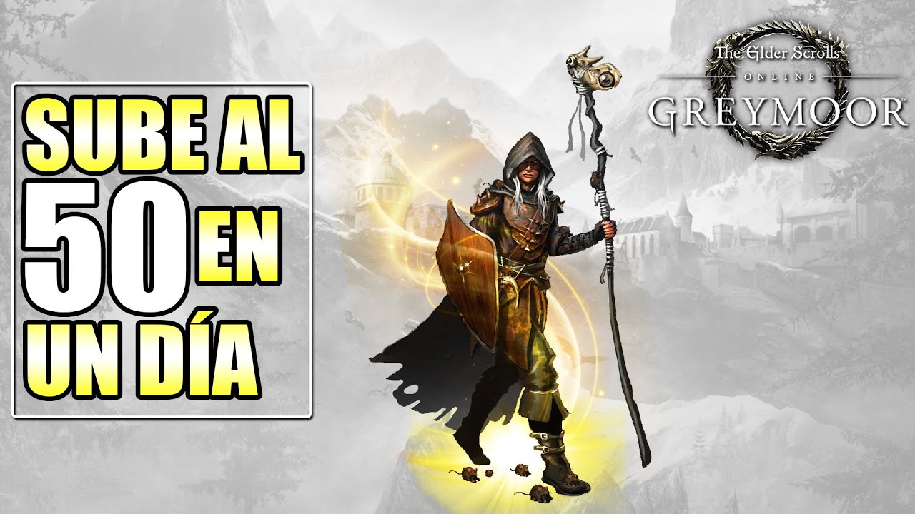 ELDER SCROLLS ONLINE | SUBE A NIVEL 50 EN UN DÍA *2020* - YouTube