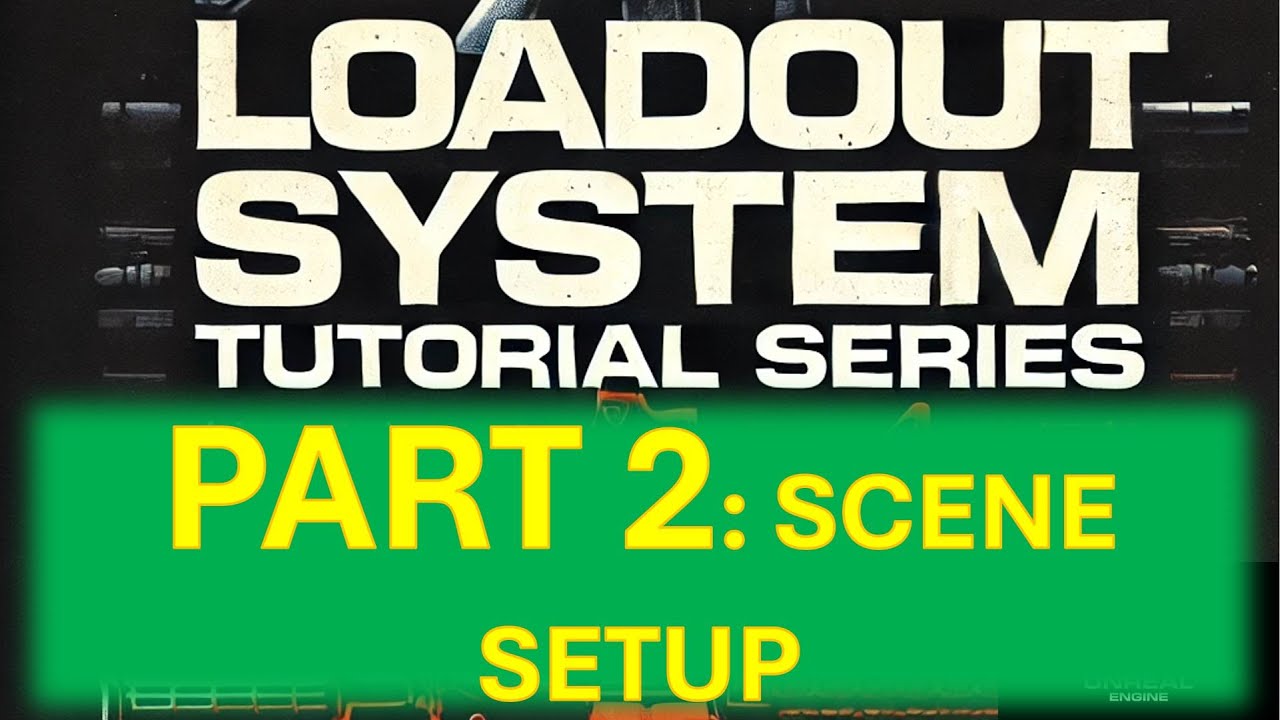 Part 2: Loadout Scene Creation | Call Of Duty Style LoadOut System ...