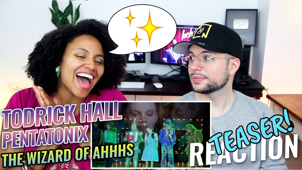 Todrick Hall & Pentatonix - The Wizard of Ahhhs | Reaction TEASER - YouTube