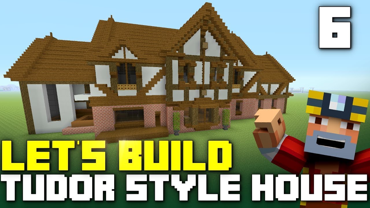 Minecraft Xbox One: Let's Build a Tudor Style House! (Part 6) - YouTube