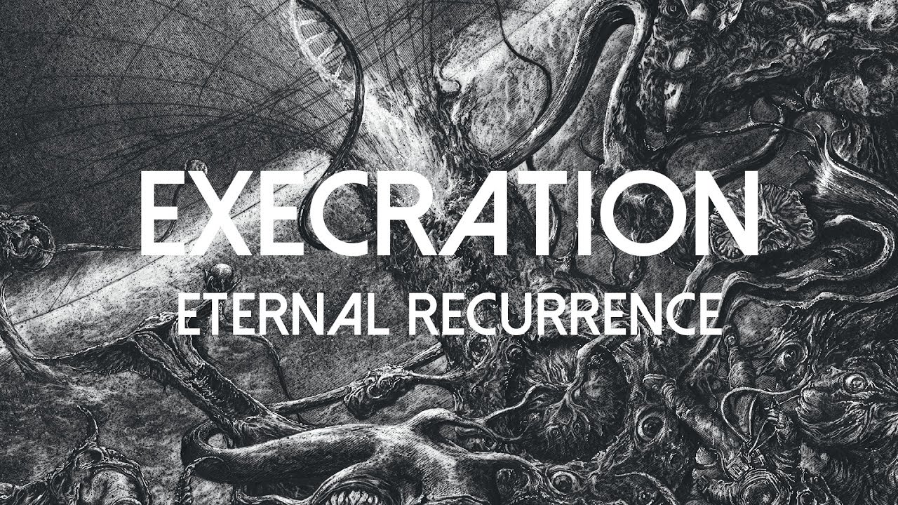 Execration "Eternal Recurrence" (OFFICIAL) - YouTube