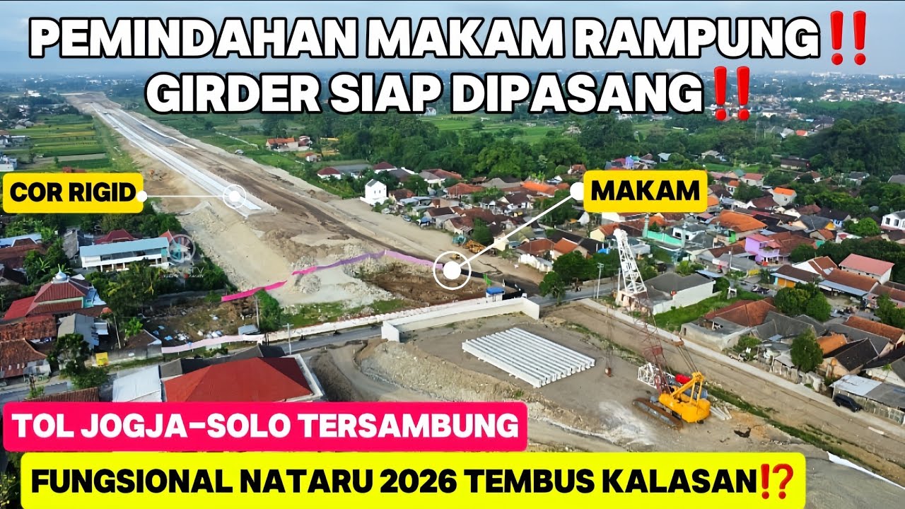 SEGERA TERSAMBUNG PENUH SAMPAI KALASAN‼️MAKAM SUDAH RAMPUNG DIPINDAHKAN ...