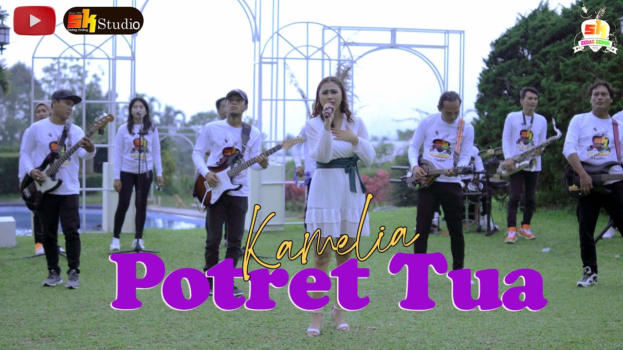 Potret Tua - Kamelia II SK Group - YouTube