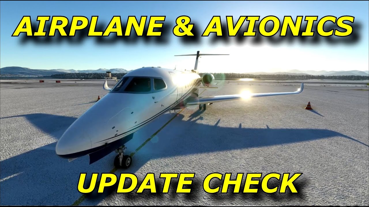 MSFS | AIRPLANE AND AVIONICS UPDATE | UPDATE CHECK | HELPDESK - YouTube