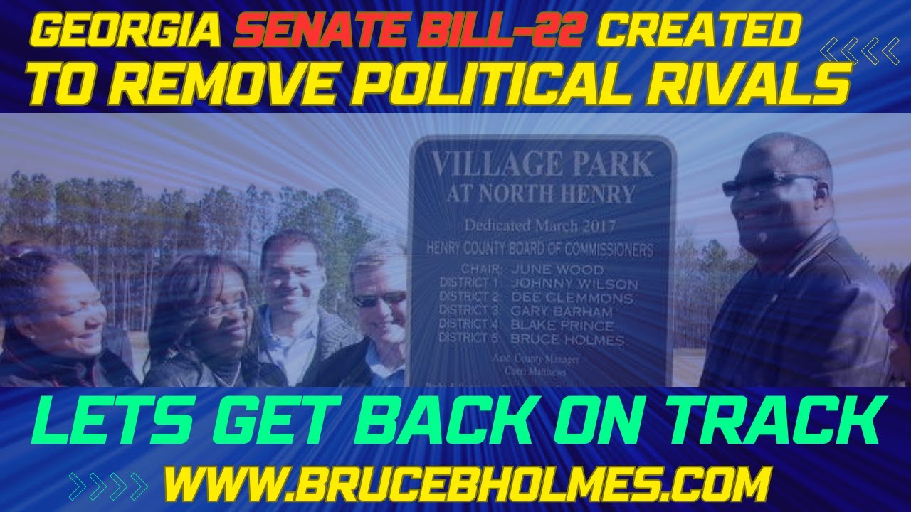 GA Senate Bill 22 created to silence & remove political opposition taking away the people’s ...