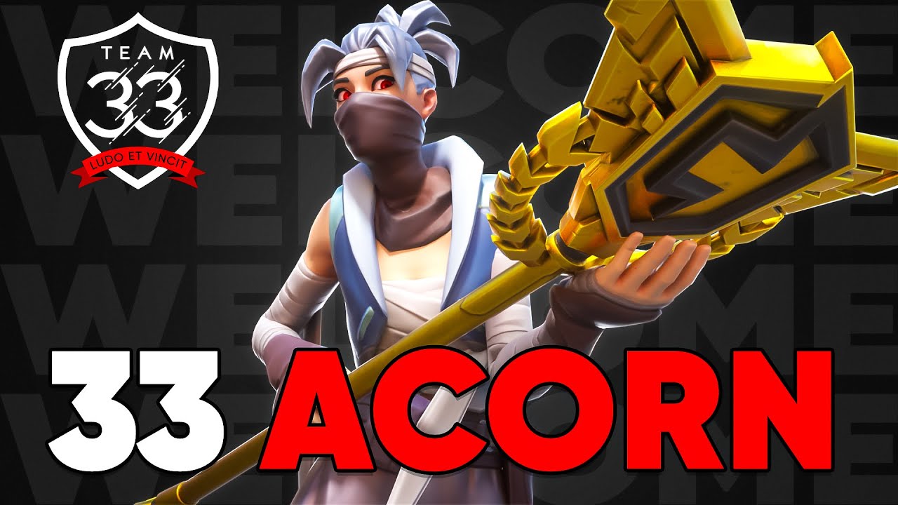 Introducing 33 Acorn (FNCS Champion) - YouTube